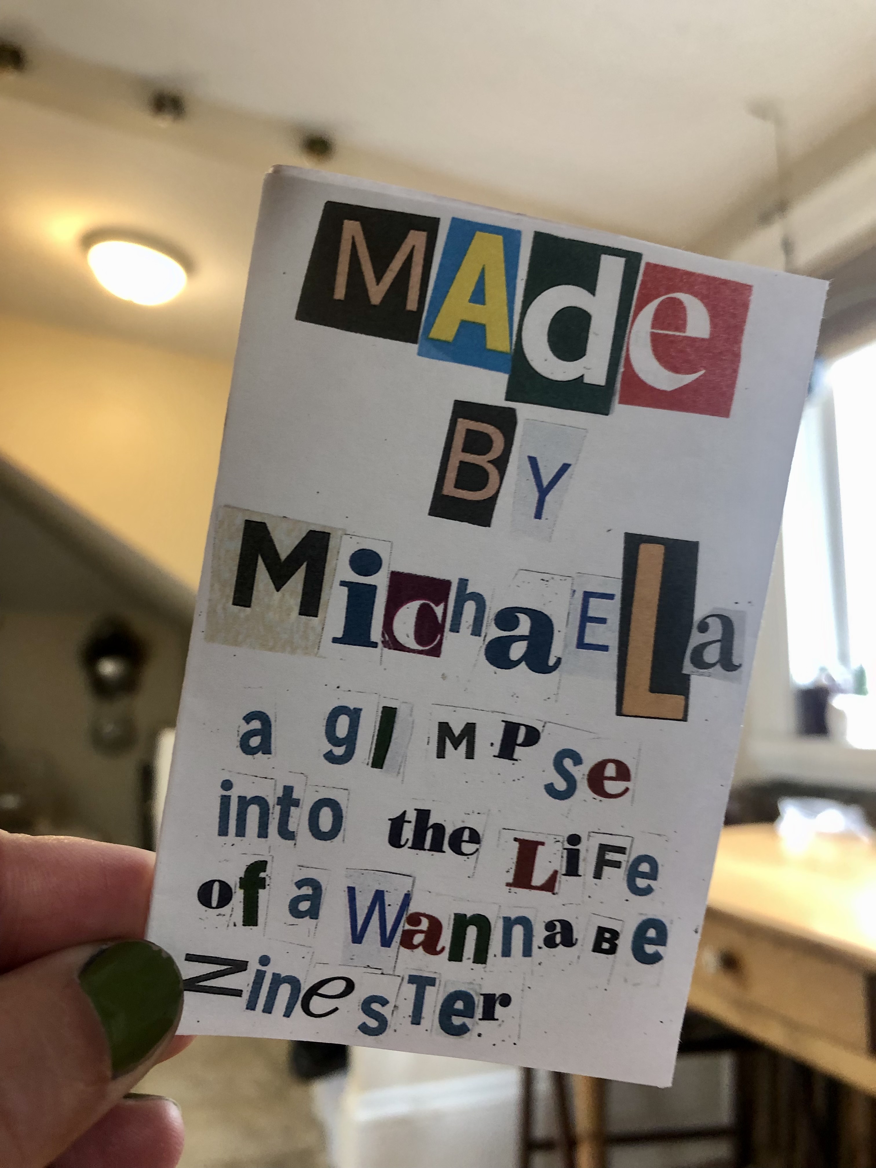 Zine Preview: Made By Michaela- a Glimpse into the life of a wannabe ...